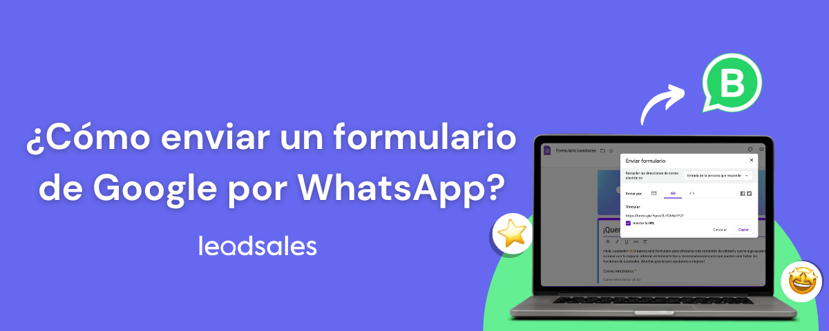 Enviar formulario de Google por WhatsApp: Guía completa