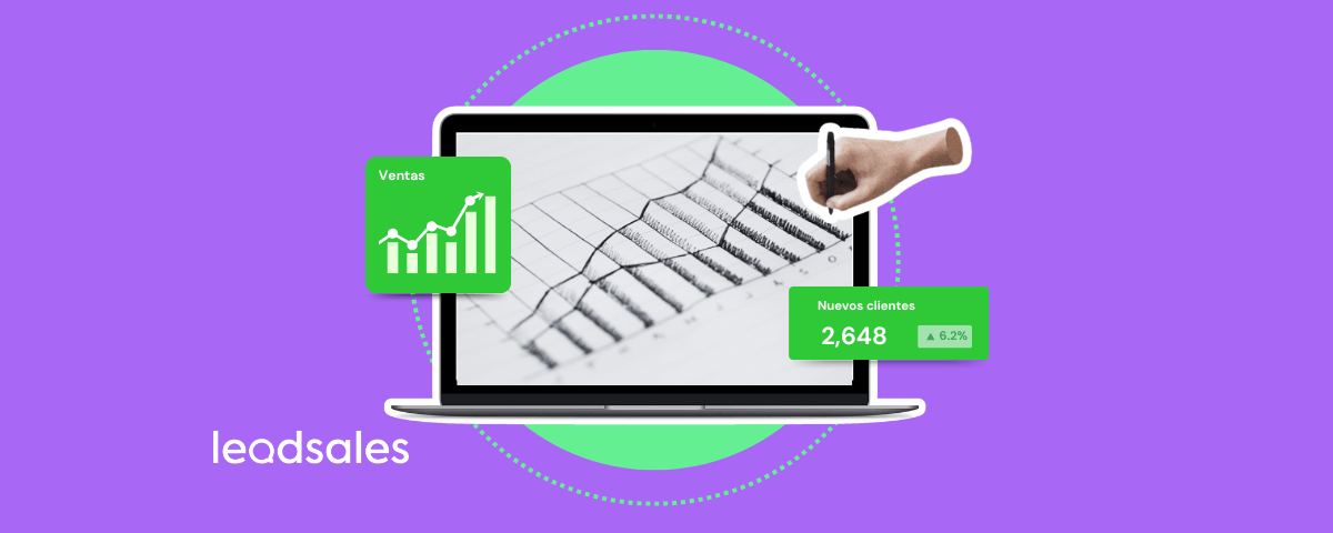 Cómo hacer un reporte de ventas: pasos y ejemplo - Leadsales