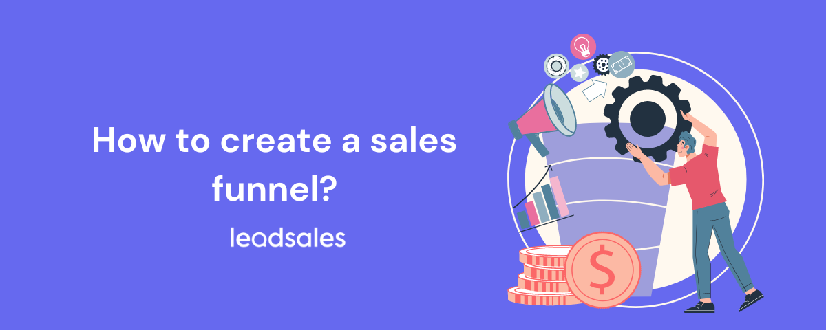 How to create a sales funnel - Leadsales