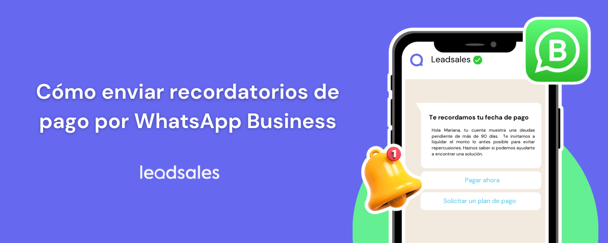 Cómo hacer un recordatorio de pago por WhatsApp: ejemplos