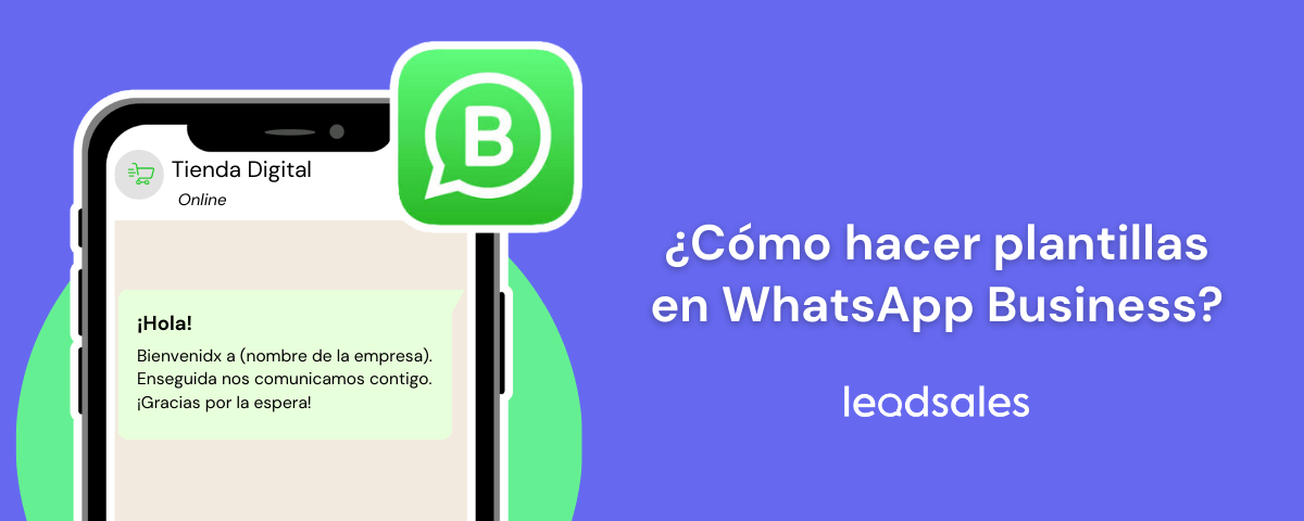 Ejemplos de plantillas de mensajes para WhatsApp: guía 2025