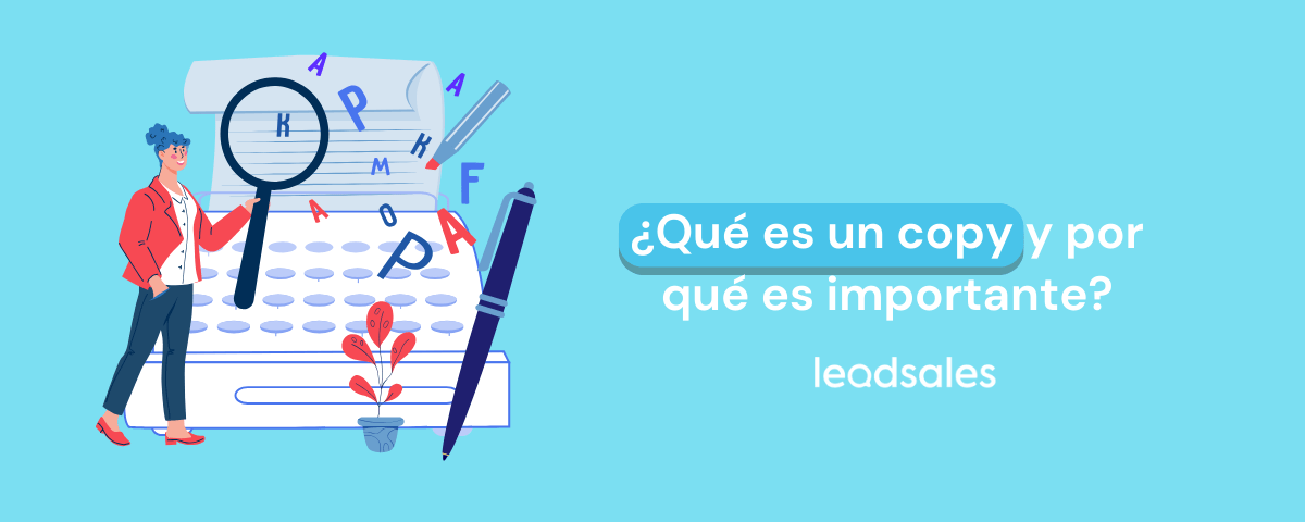 Qué es un copy y por qué es importante - Leadsales
